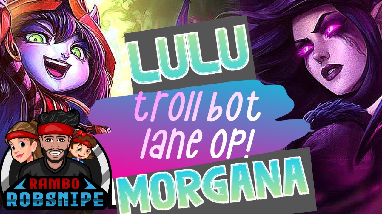 NEW META?! AD Lulu + Morgana Bot Lane?!?! - YouTube