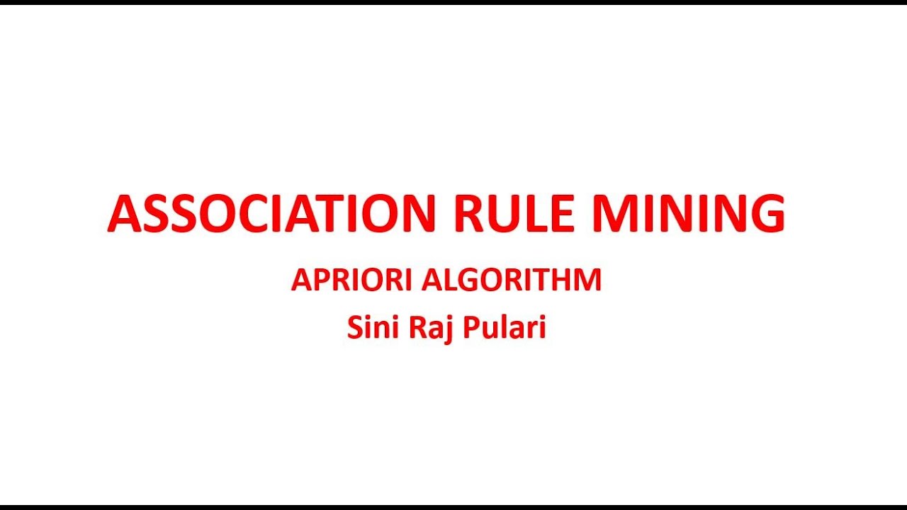 Association Rule Mining Apriori Algorithm Explained Step By Step 1220