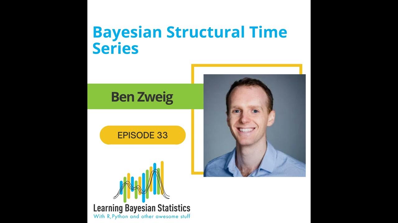 #33 Bayesian Structural Time Series, with Ben Zweig - YouTube