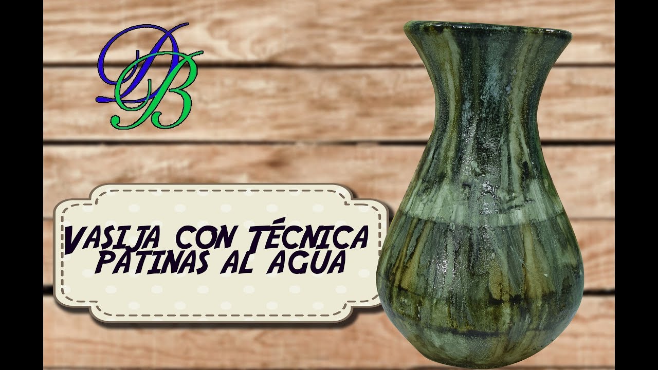 Vasija con Técnica Pátinas al Agua - YouTube