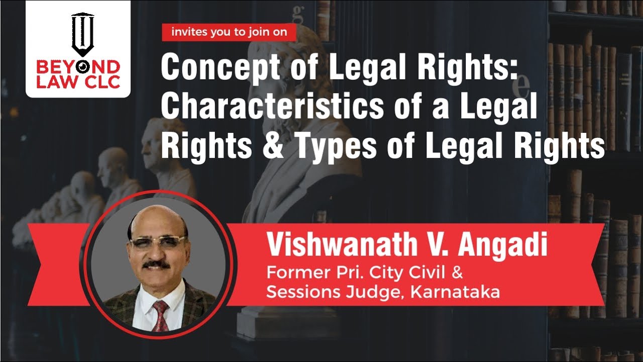 Concept of Legal Rights: Characteristics of Legal rights and Type of ...
