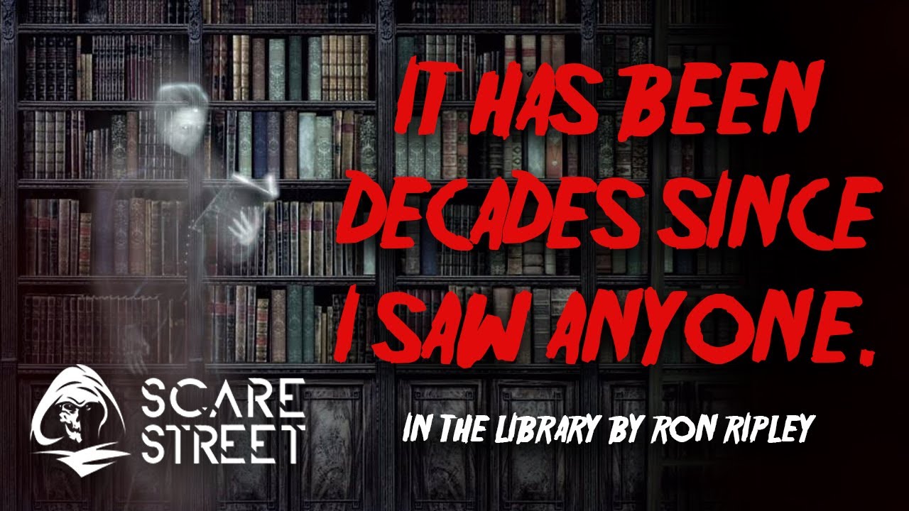 In The Library by Ron Ripley | Short Horror Stories - YouTube