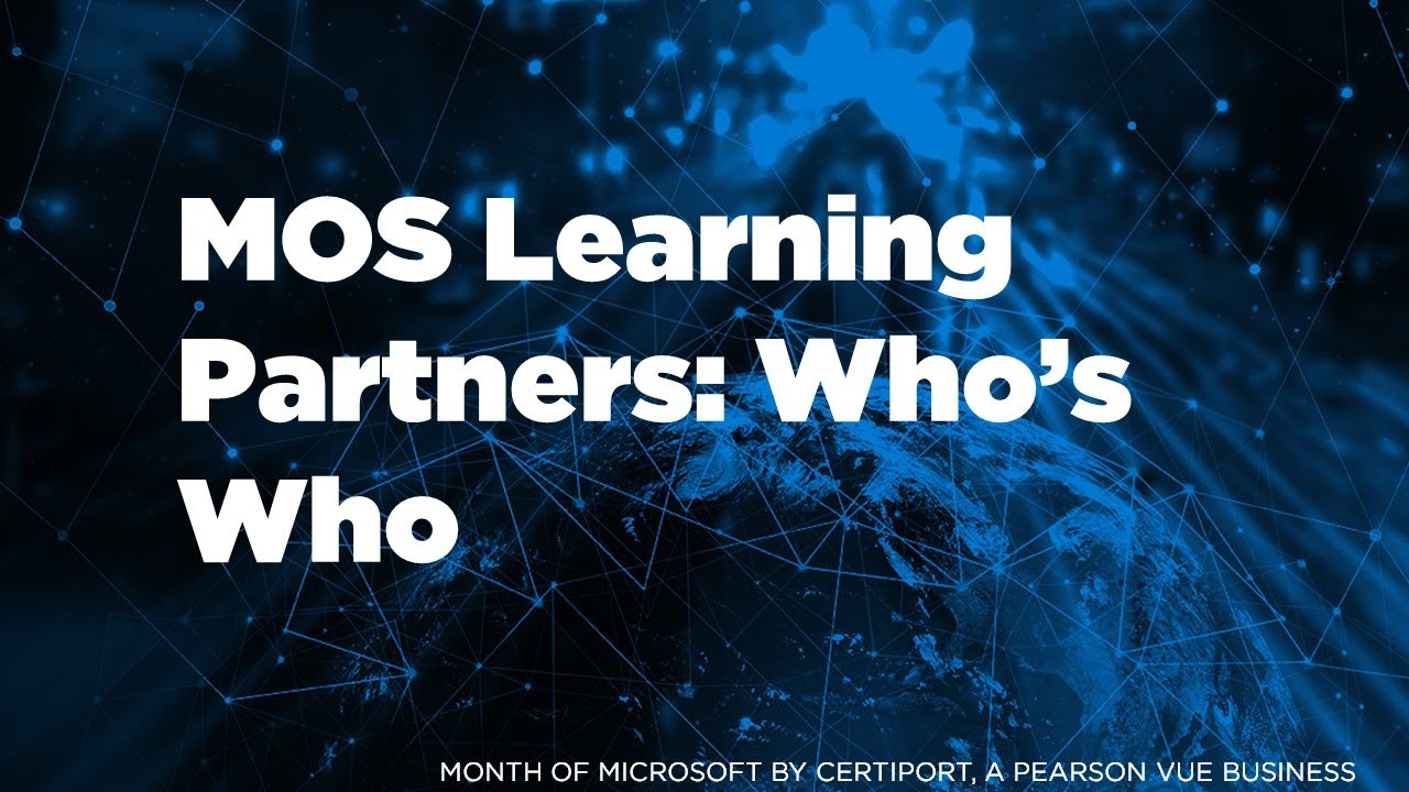Month of Microsoft: MOS Learning Partners - YouTube