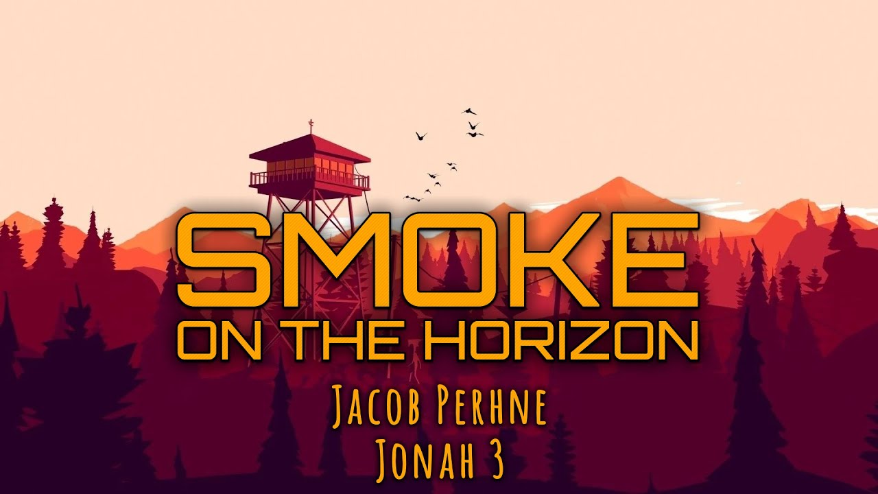 Smoke on the Horizon | Jacob Perhne | Addilynn Church | October 20 ...