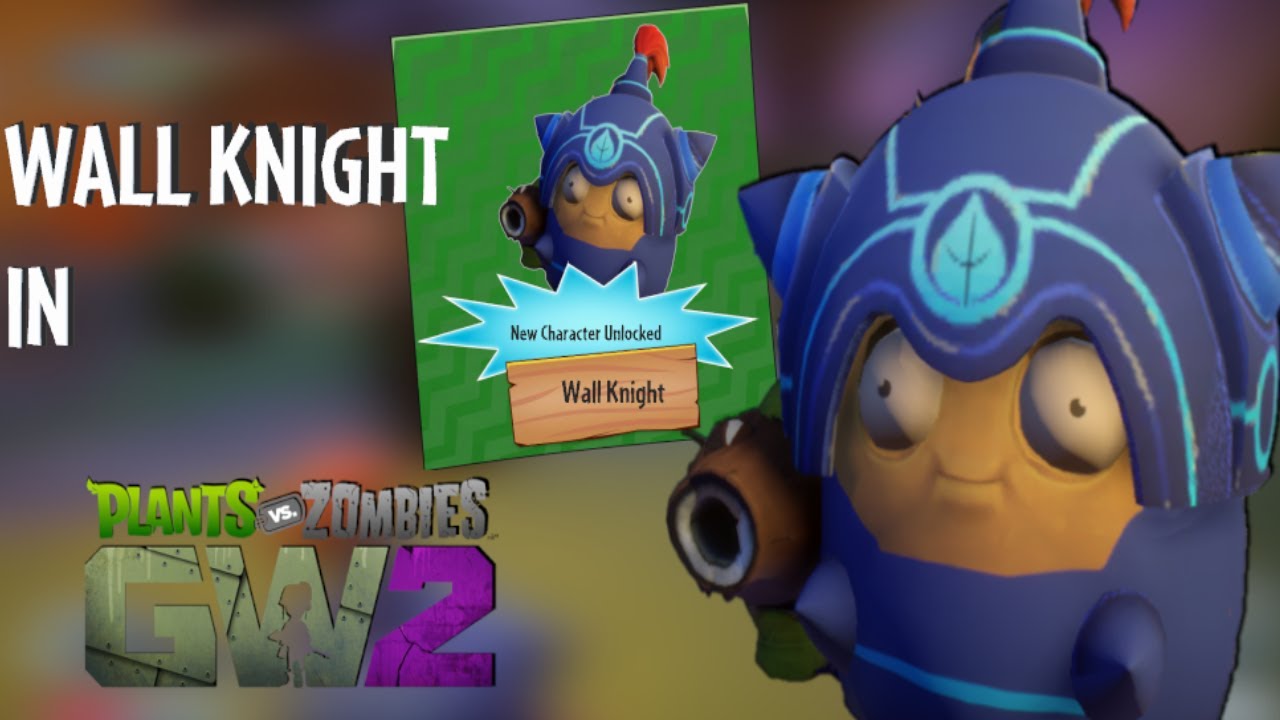 Wall Knight in Garden Warfare 2 GW2 Mod - YouTube