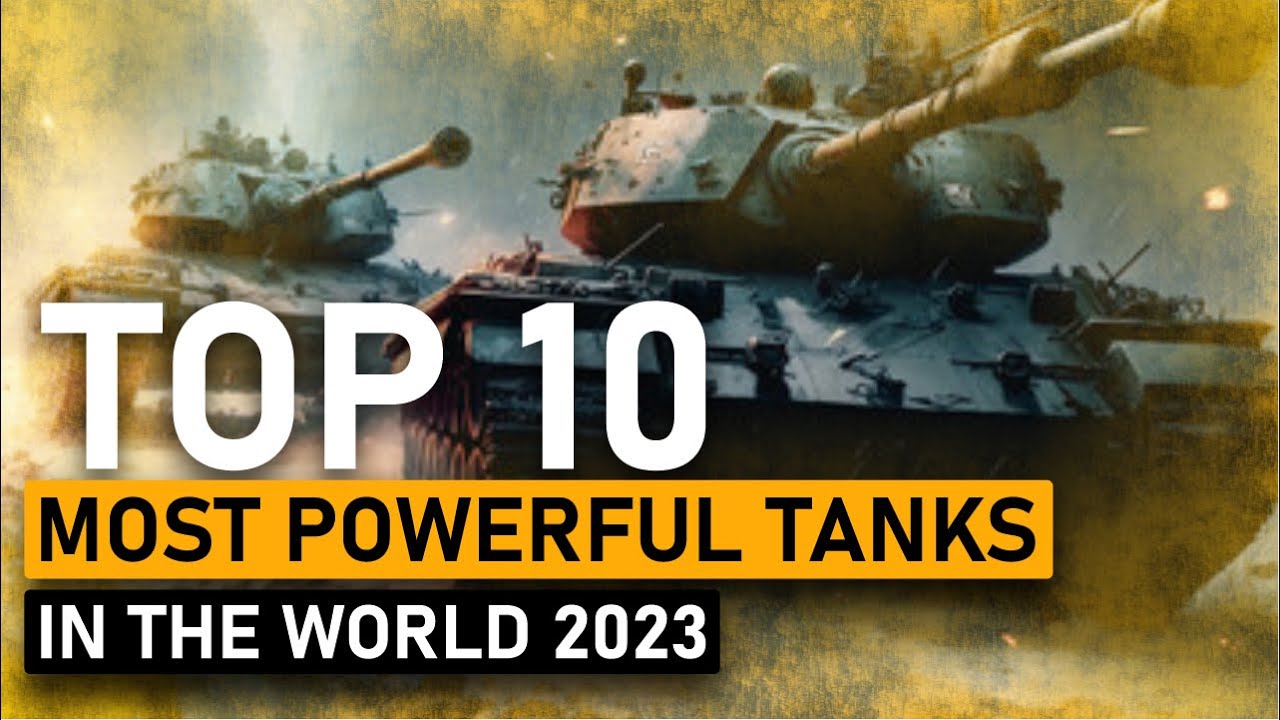 Top 10 Tanks of 2023: The Future of Warfare - YouTube
