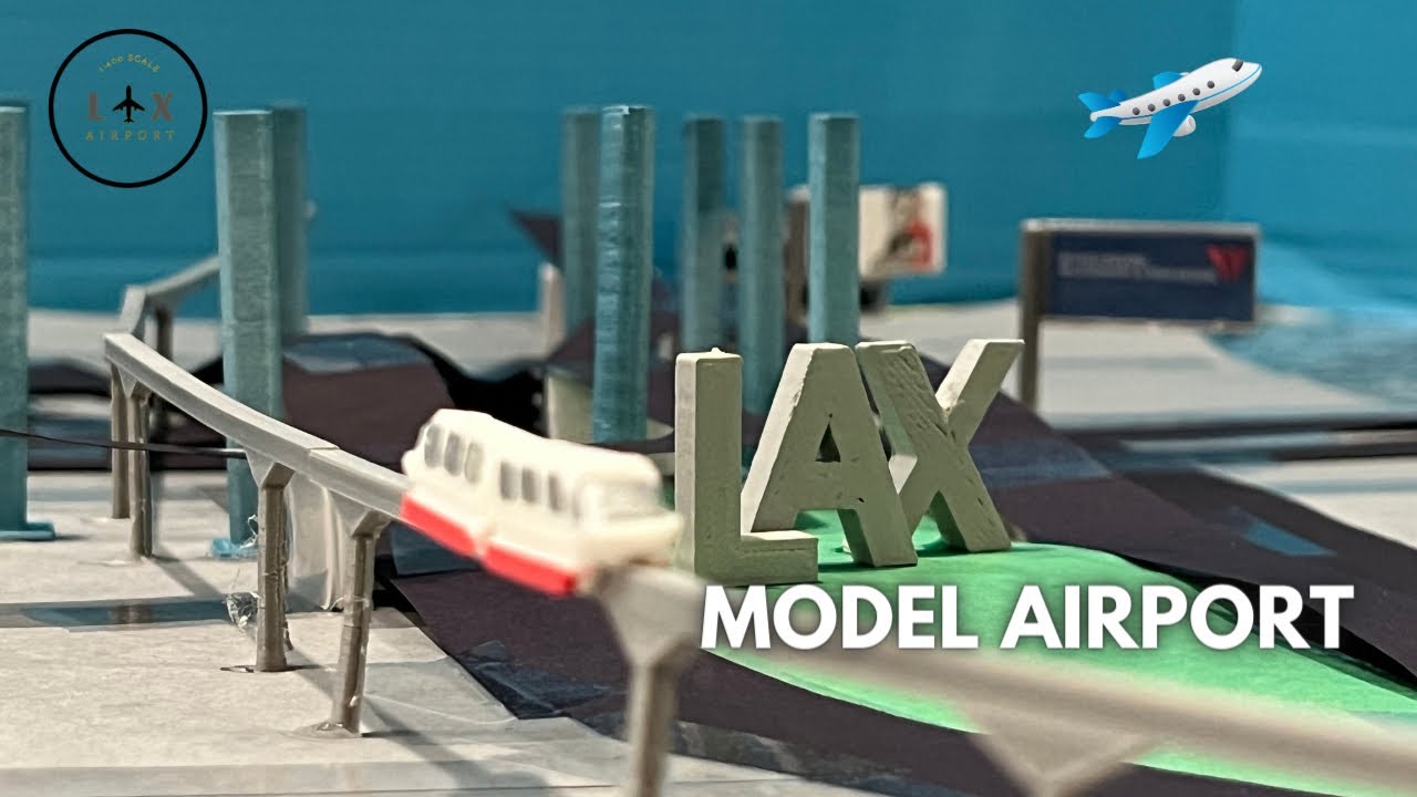 NEW LAX 1:400 Scale Model Airport Sign & Entrance! - YouTube