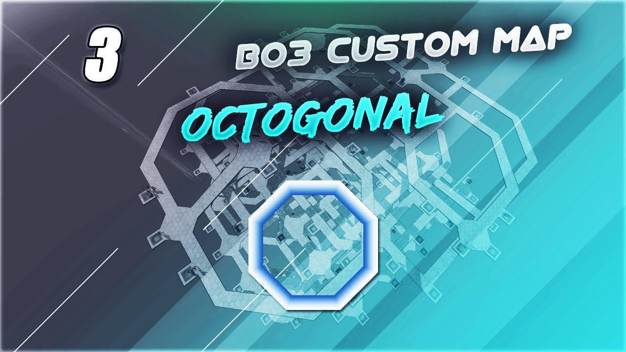 BO3 Custom Map | Octogonal BO3 Parte 3 con @edovise97 e @JollyBomber ...
