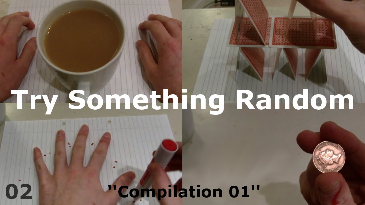 Try Something Random - Episode 02 - Compilation 01 - YouTube