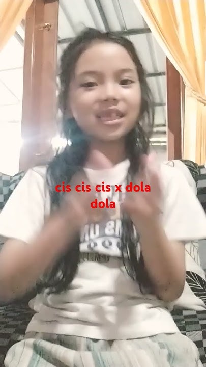 cis cis cis dola dola - YouTube