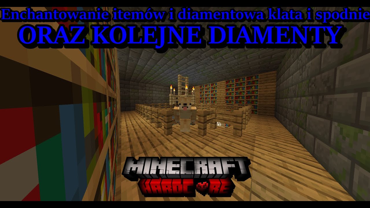 Enchantowanie itemów i kolejne diamenty Minecraft Hardcore #9 - YouTube