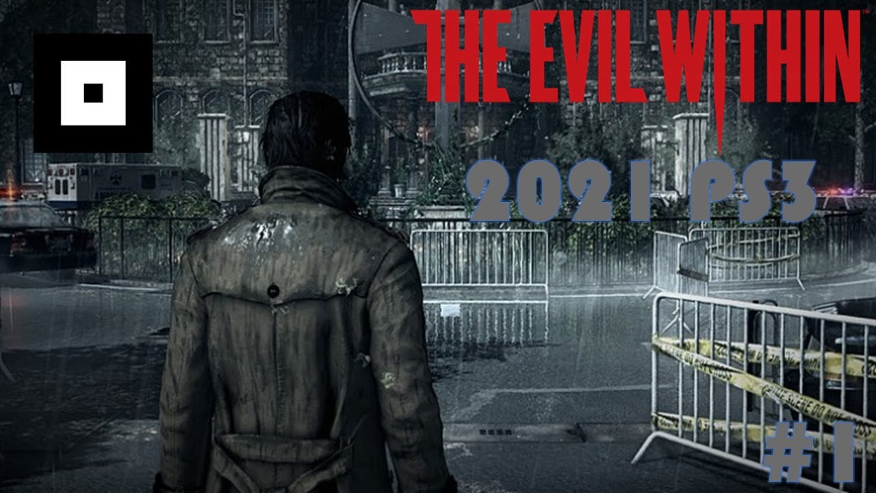 The Evil Within: Gameplay Walkthrough 2021 (PS3) #1 😨 - YouTube