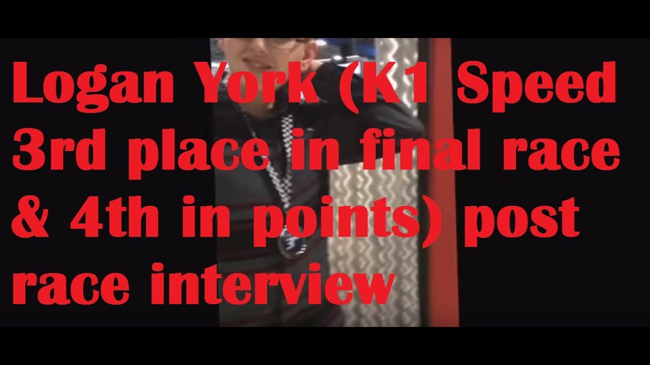 Logan York (K1 Speed 3rd place in final race & 4th in points) post race ...