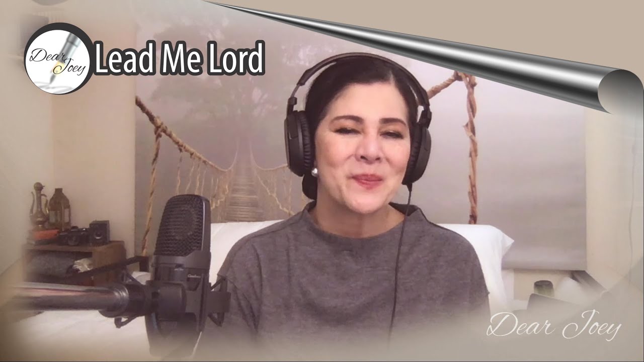 Dear Joey - Lead Me Lord Episode | Joey Albert - YouTube