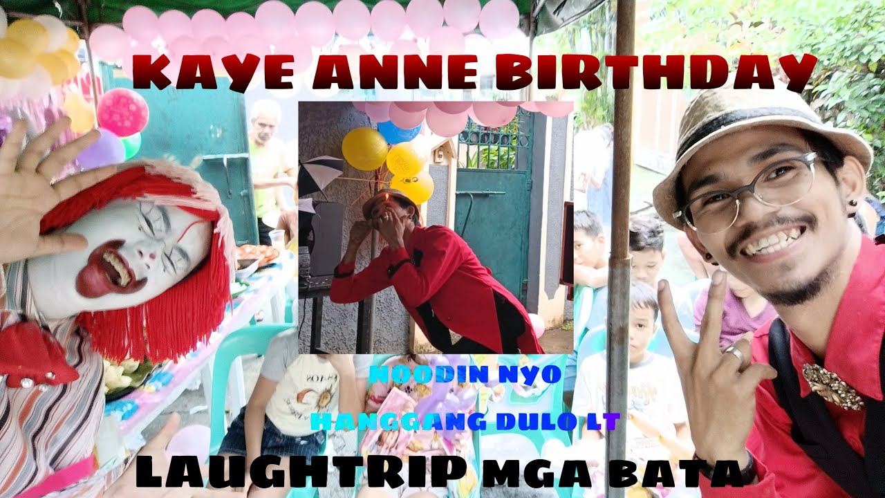 KAYE ANNE 7TH BIRTHDAY | LAUGHTRIP YUNG LAST VIDEO - YouTube