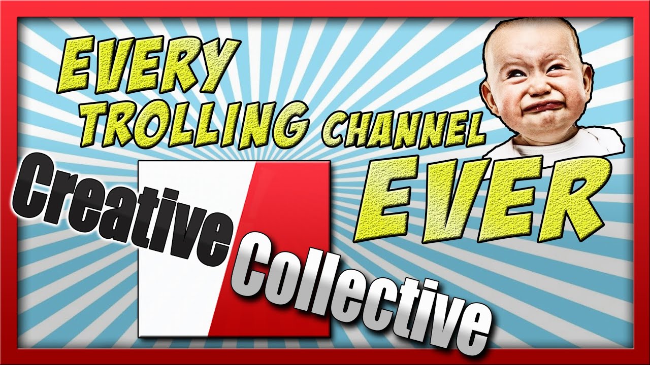 Every TROLLING Channel Ever - YouTube