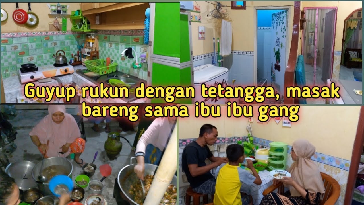 GUYUP RUKUN MASAK BARENG BARENG IBU IBU KOMPLEK, KEGIATAN IBU RUMAH ...
