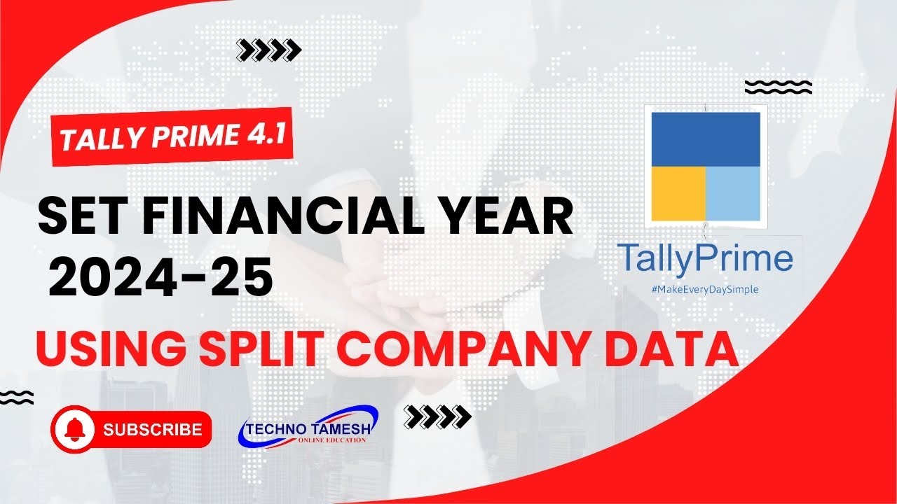 Set Financial Year 2024-25 | Split Company Data | #tallyprime #tally ...