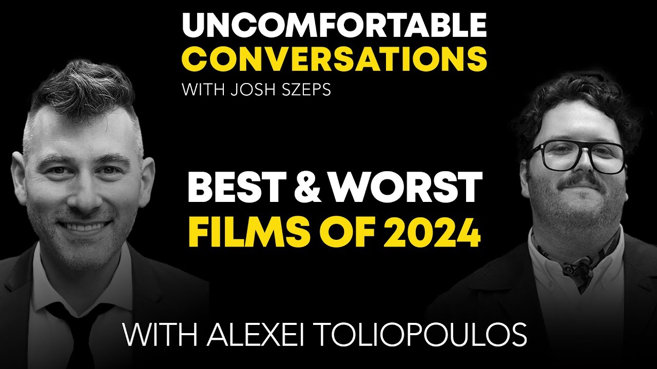 "Best & Worst Films of 2024" with Alexei Toliopoulos - YouTube