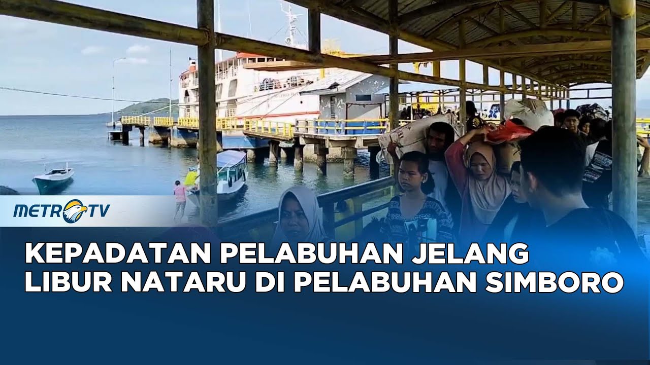 Lonjakan Penumpang Di Pelabuhan Simboro Jelang Nataru - YouTube
