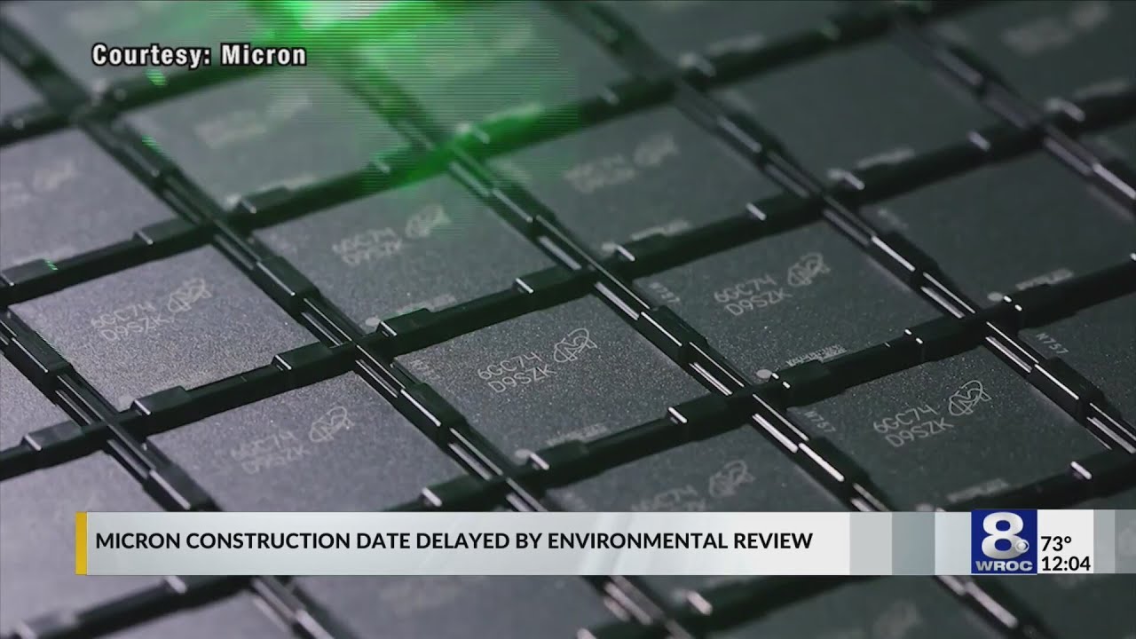 Micron construction date slightly delayed by environmental review ...