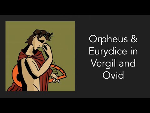 Orpheus & Eurydice: Finding the Original Text in Ovid & Virgil ...