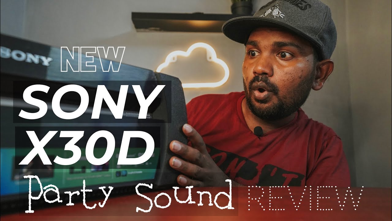 Sony X30D Home Audio System | Review | Unboxing - YouTube