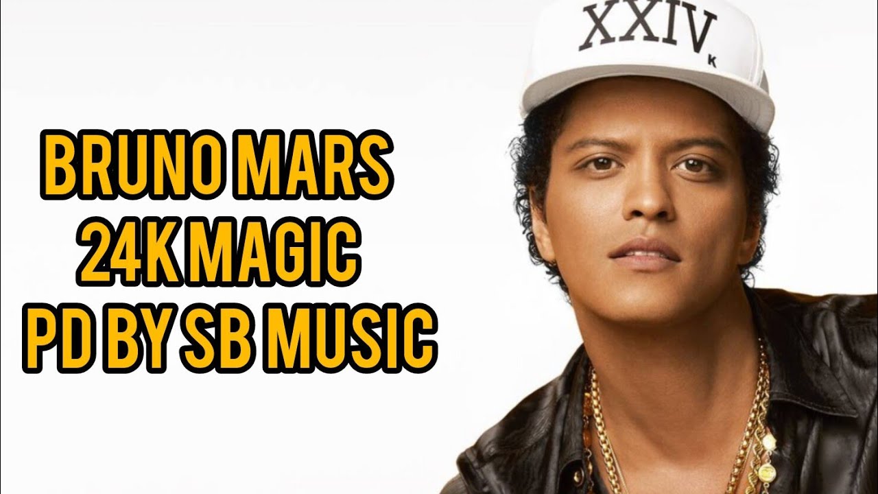 BRUNO MARS (24K MAGIC) PD.BY SB MUSIC ( MUSIC AUDIO REMIX 2024) - YouTube
