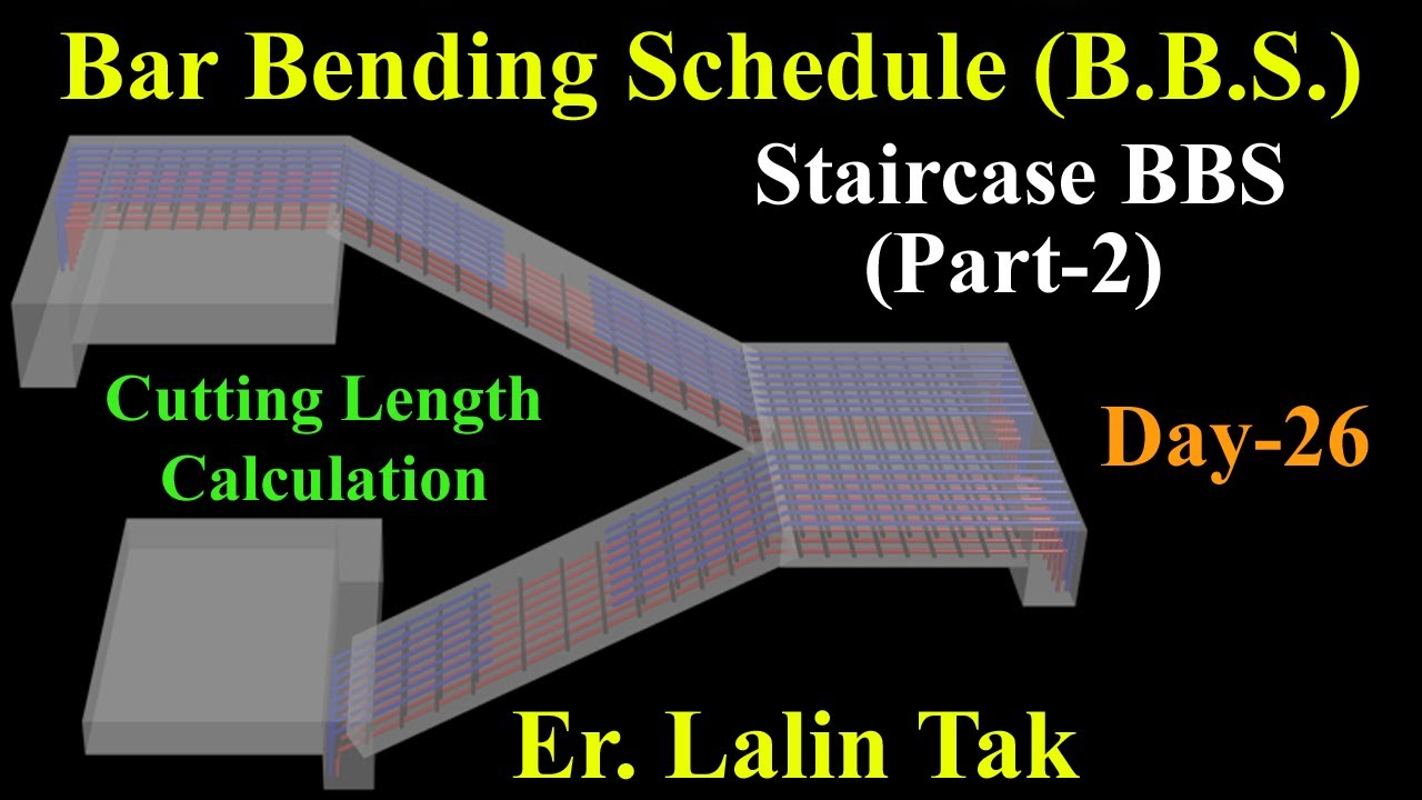 #26| BBS of Staircase (Part-2)| Cutting Length Calculation For ...