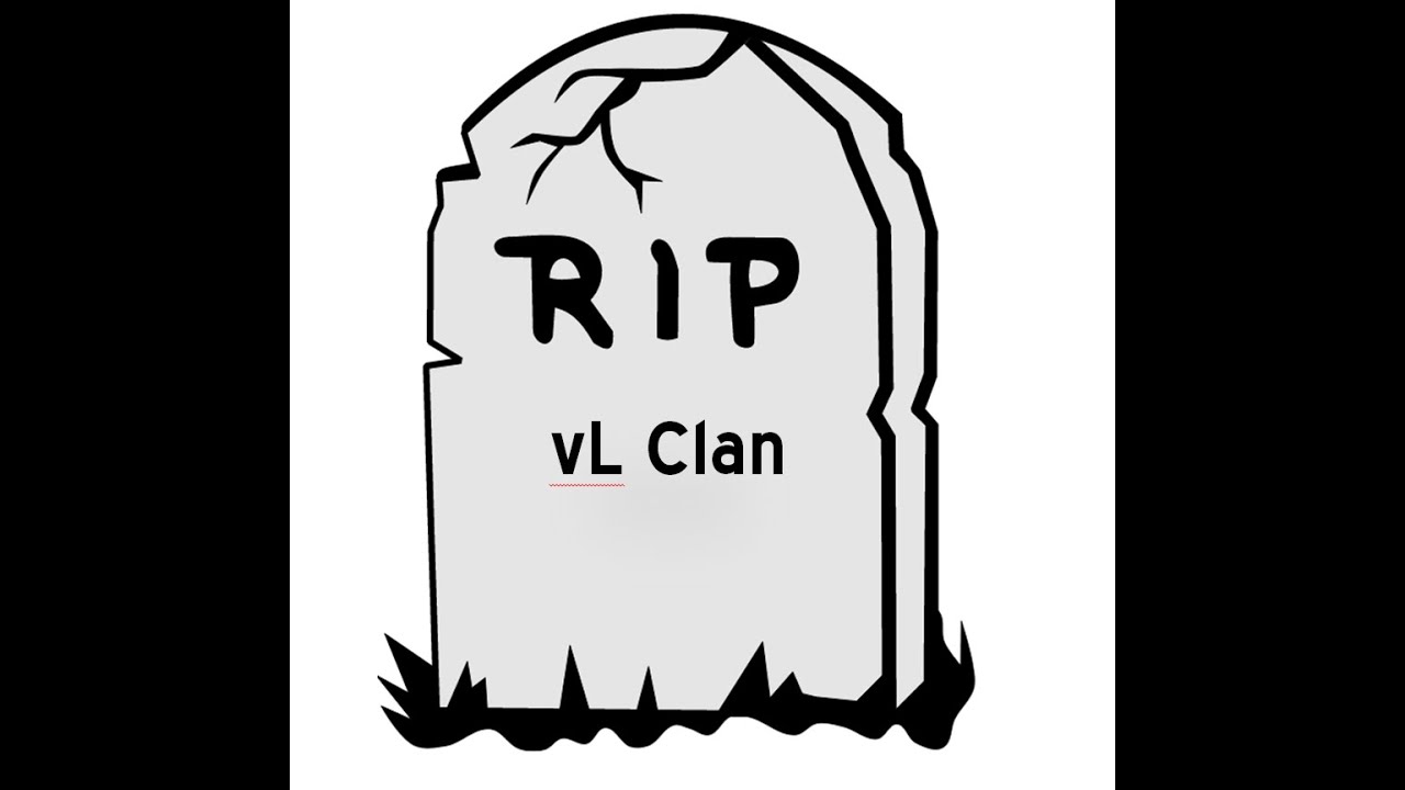 RIP vL Clan - YouTube