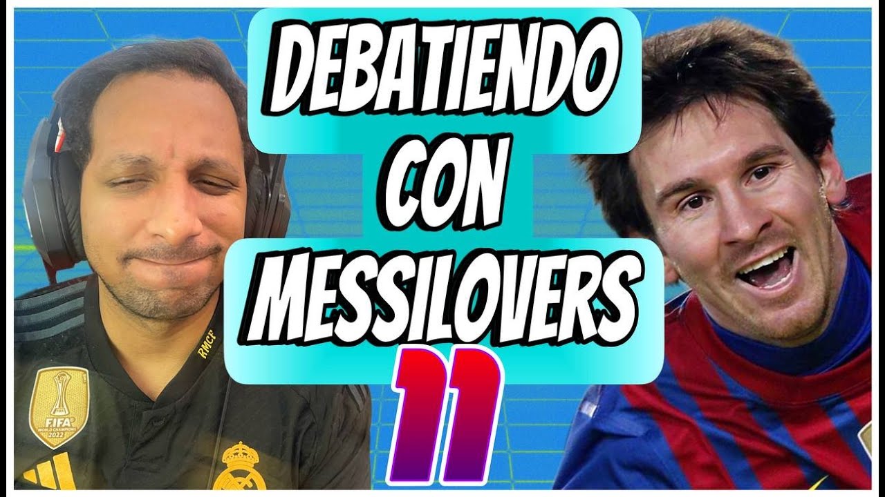 ⚽ ARIELIPILLO DEBATIENDO con ENFERMOS MESSILOVERS , CULES y BICHYLOVERS 😭 ESTALLO la GUERRA #11 ...