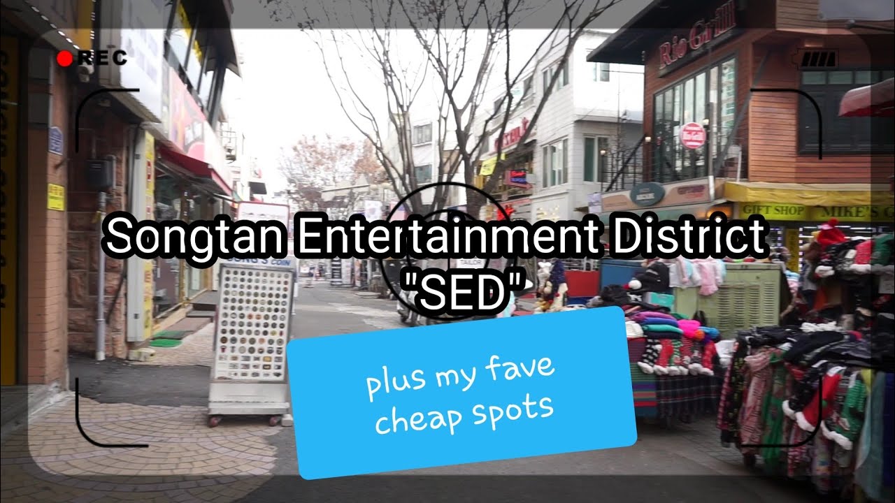 Songtan Entertainment District and Off Base Sites - YouTube