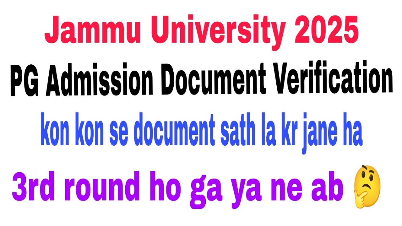Document Verification PG Admission 2025 | Konse documents chaiye | New ...