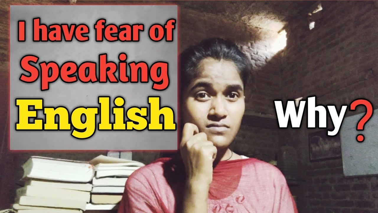 I have fear 😨 of speaking English||why????|| if you want to know how to ...