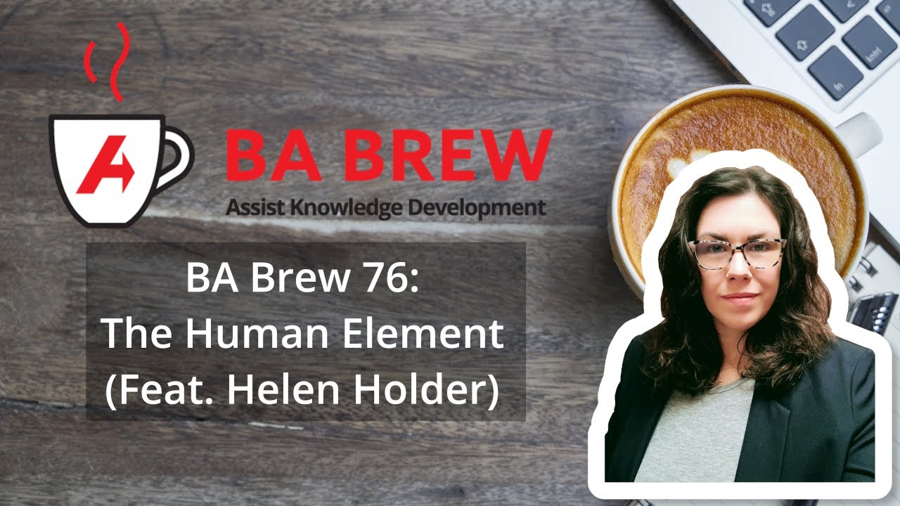 BA Brew 76: The Human Element (Feat. Helen Holder) - YouTube