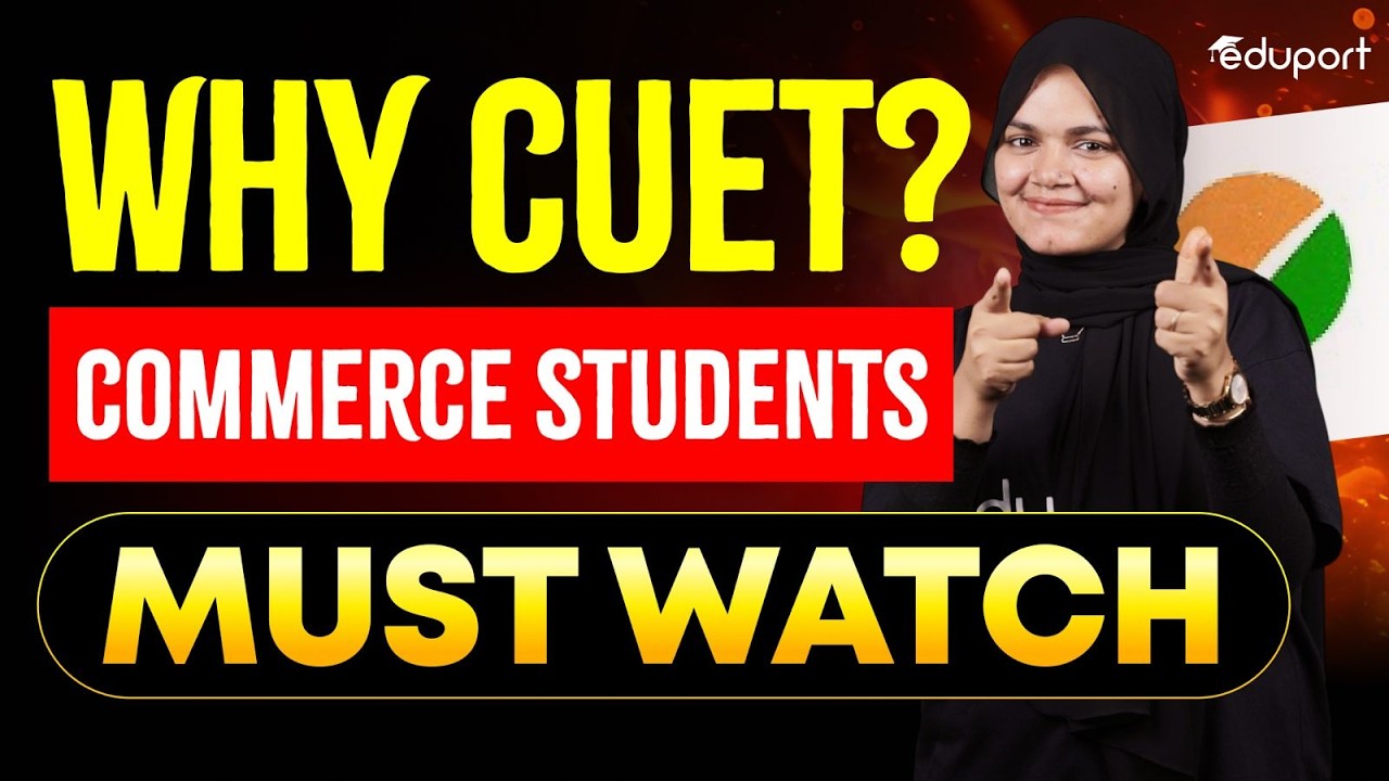 CUET 2025: Commerce Stream’s Shortcut to Top Universities | Why CUET ...