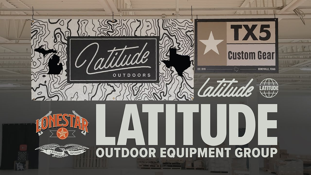The New Latitude Outdoors | TX5 Custom Gear & Latitude Outdoors Join ...