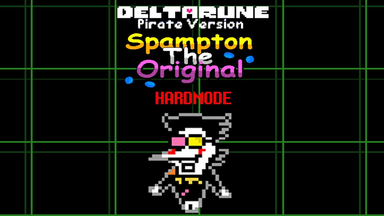 Deltarune pirate version: Spampton the Original Hardmode update (Link ...