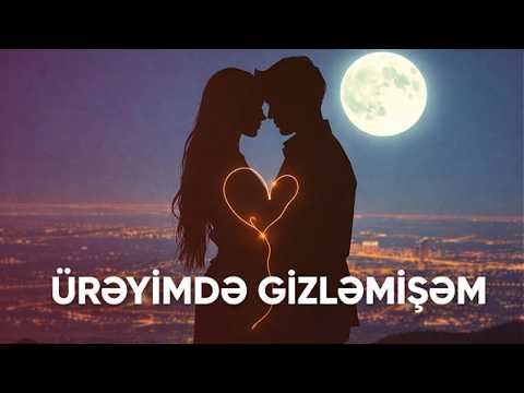 ÜRƏYİMDƏ GİZLƏMİŞƏM~ YENİ MAHNI 2026✓ ByNahid