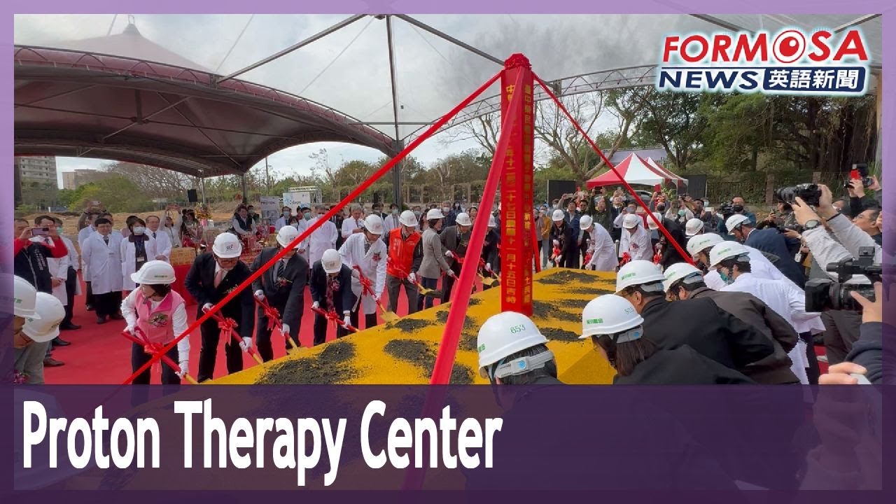 Taichung Veterans General Hospital breaks ground on proton therapy ...