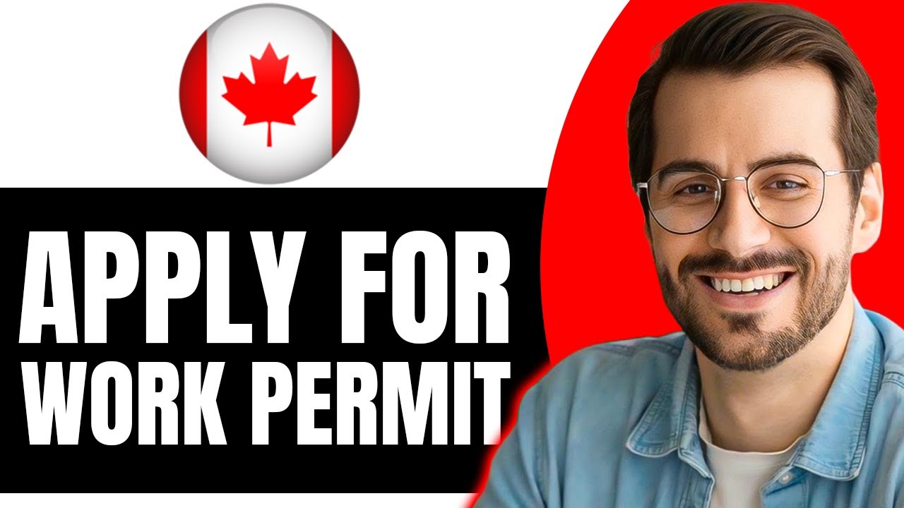 How To Apply for Work Permit in Canada (2025) - YouTube