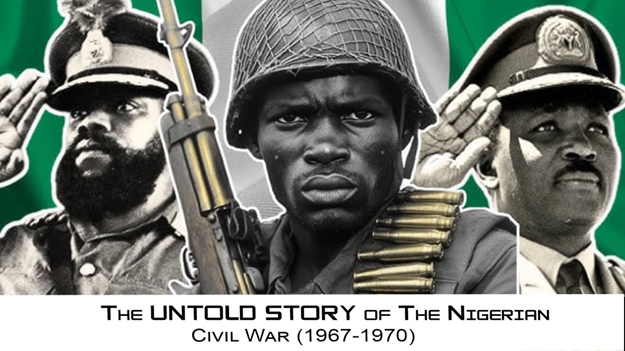 The UNTOLD STORY of The Nigerian Civil War (1967-1970) | The Biafra War - Africa's Bloodiest war ...