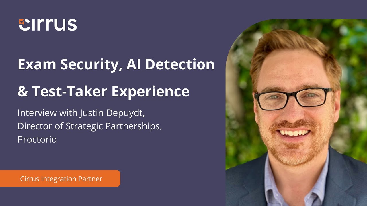 Proctorio: Exam Security, AI Detection & Test-Taker Experience | Cirrus ...
