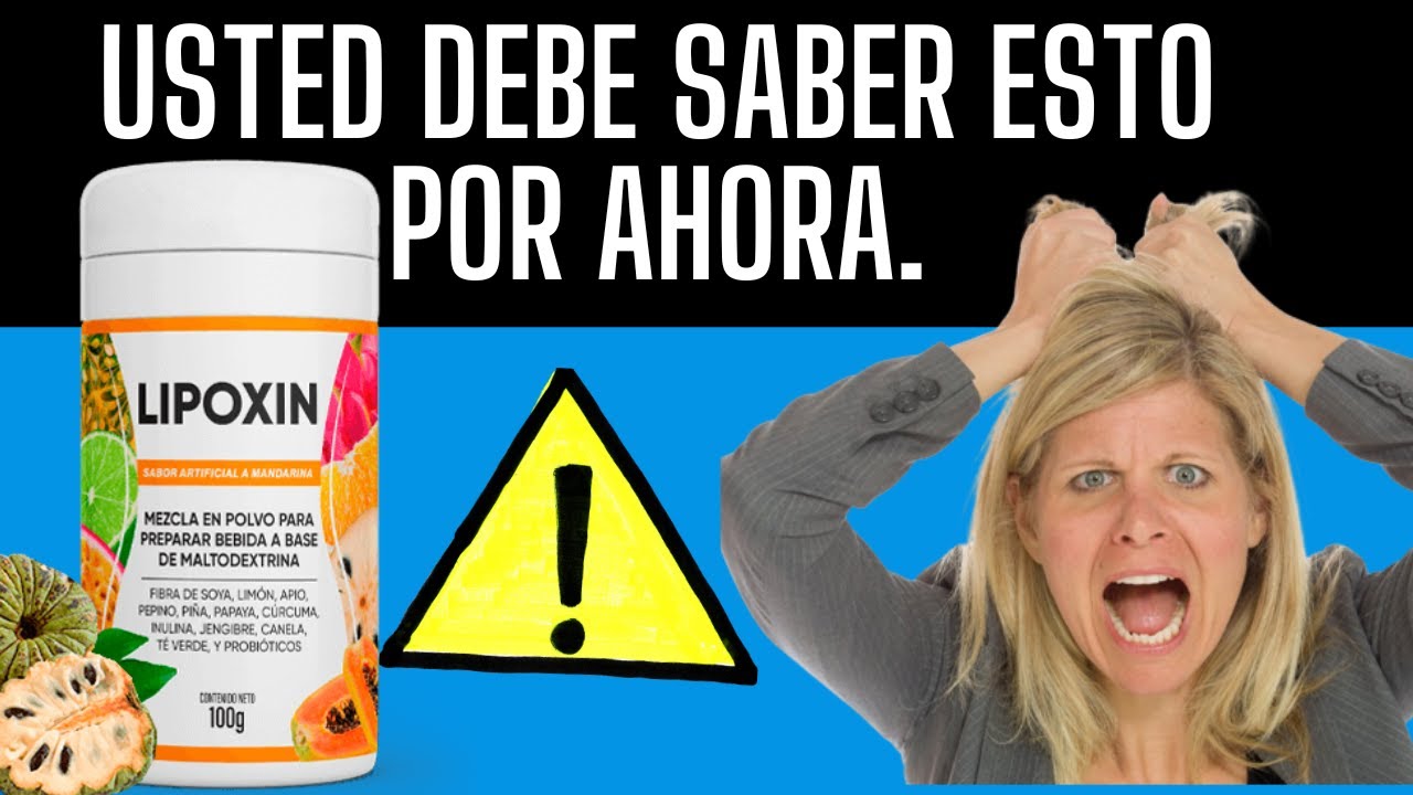 Lipoxin para Adelgazar Lipoxin Precio y Dónde Comprar! - YouTube