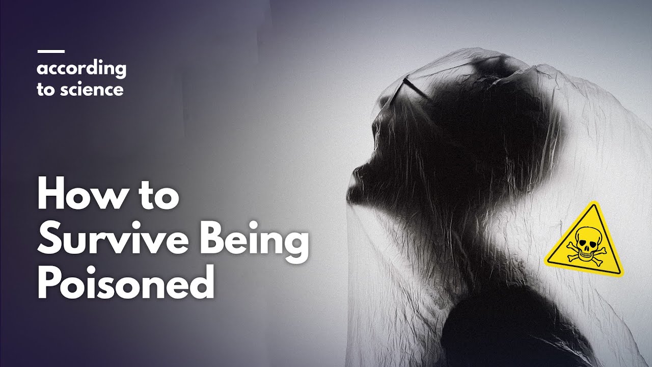 How to Survive Being Poisoned, According to Science - YouTube