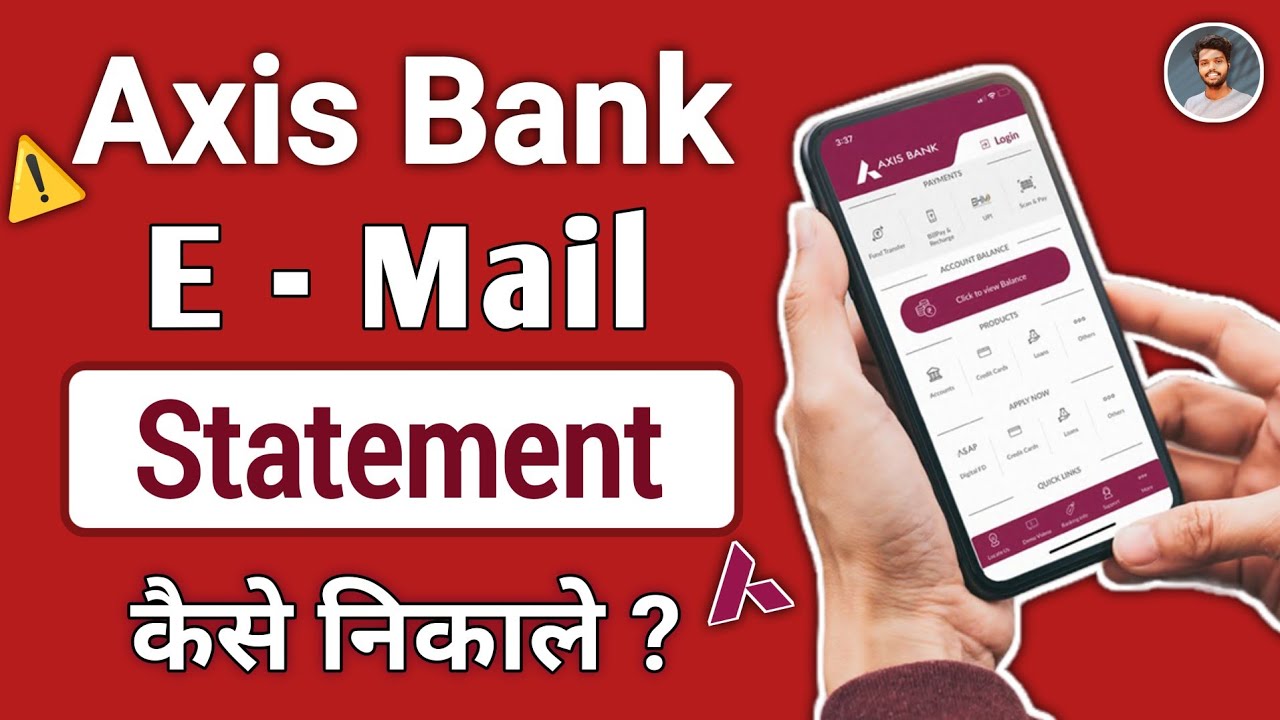 Axis Bank Statement Kaise Nikale | Axis Bank Email Statement Kaise ...
