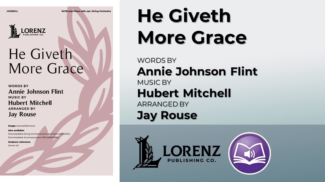 He Giveth More Grace | arr. Jay Rouse - YouTube