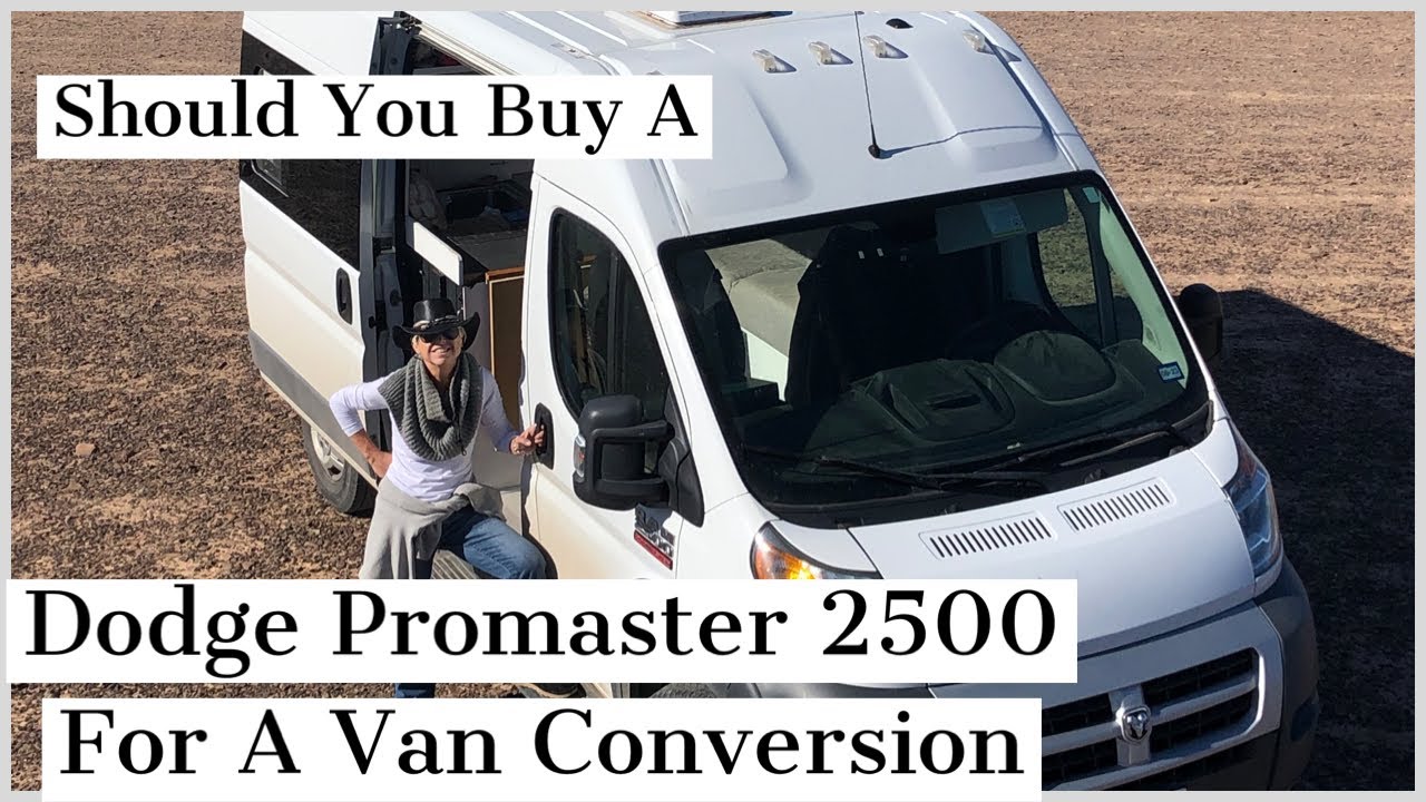Pros And Cons - Dodge Promaster 2500 Short Wheel Base For A Van ...