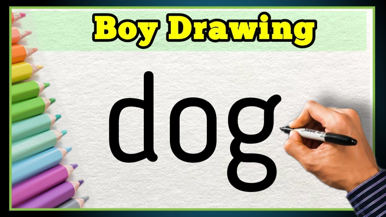Drawing Boy with letter 'dog' | Turn dog into boy | Simple Drawing ...