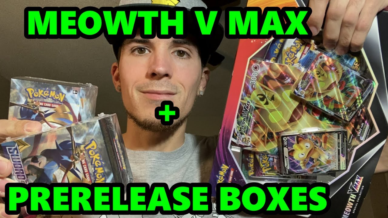 Meowth V Max & 2 Sword & Shield Prerelease Boxes In Today’s Pokemon ...
